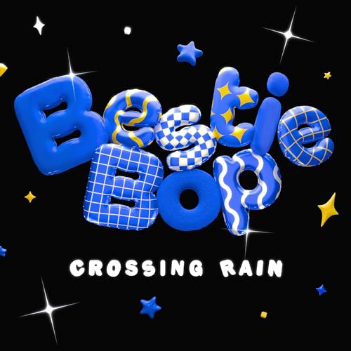 Amazon Music - CROSSING RAINのBESTIE BOP - Amazon.co.jp