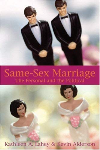 Same-Sex Marriage: The Personal and the Political: Kevin Alderson ...