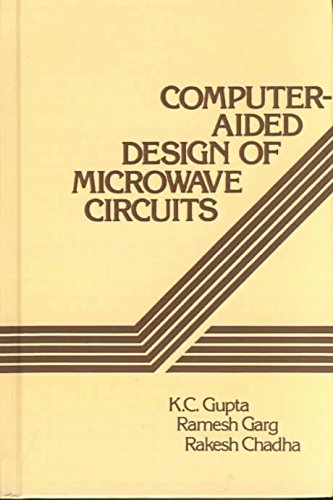 Computer Aided Design Of Microwave Circuits By Gupta K C
