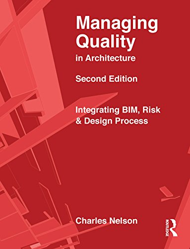 Managing Quality in Architecture: Integrating BIM, Risk and Design ...