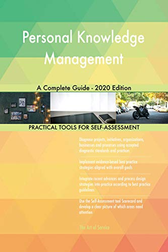 Personal Knowledge Management A Complete Guide - 2020 Edition eBook ...
