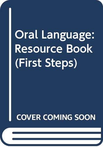 Oral Language: Resource Book (First Steps): Education Department of ...