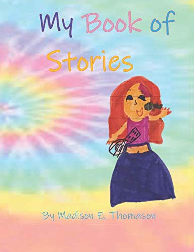 Stories by Madison Erohn Thomason: Thomason, Madison Erohn ...