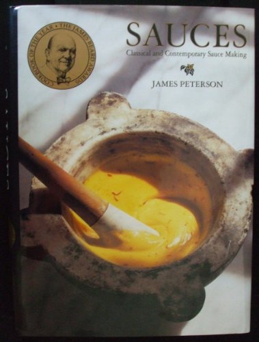 Sauces: Classical and Contemporary Sauce Making: Amazon.co.uk: Peterson ...