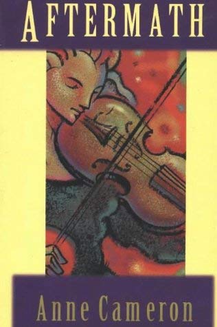 Aftermath: Cameron, Anne: 9781550171938: Amazon.com: Books