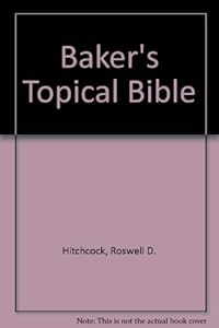 9780801040634: Baker's Topical Bible | BookScouter.com