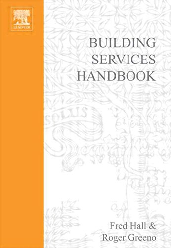 Building Services Handbook: Greeno BA(Hons.) FCIOB FIPHE FRSA, Roger ...