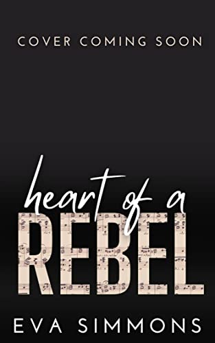Heart of a Rebel: A Steamy Second Chance Rock Star Romance (Enemy Muse) - Kindle edition by ...