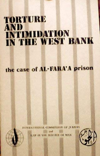 Torture and Intimidation in the West Bank: Case of Al-Fara'a Prison ...