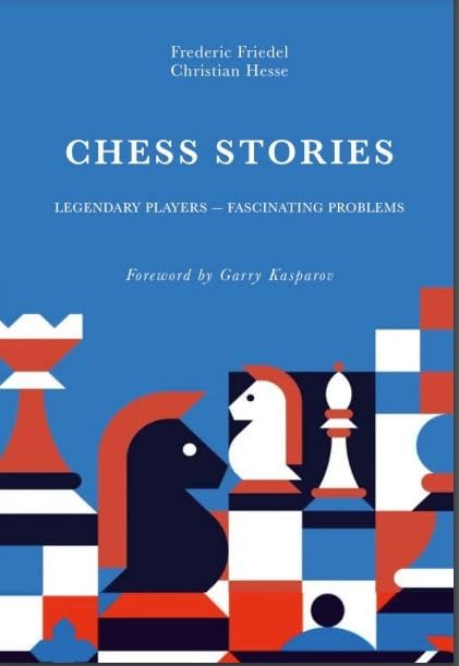 Buy Chess Stories (Legendary Players - Fascinating Problems) by Frederic Friedel and Christian ...