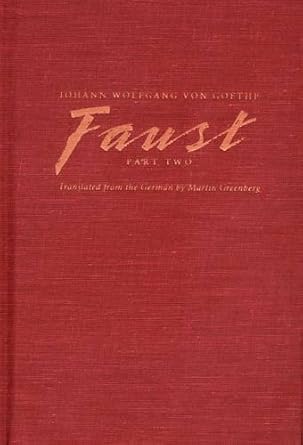 Amazon.com: Faust, Part Two (Pt. 2): Goethe, Johann Wolfgang von ...