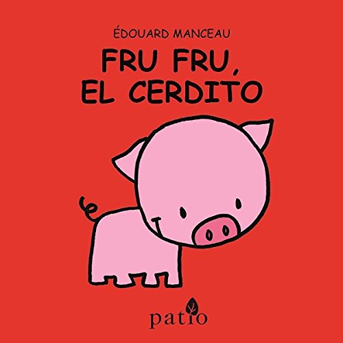 Amazon.com: Fru Fru, el cerdito (Spanish Edition): 9788417002169 ...