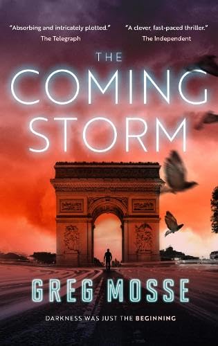 The Coming Storm: 2 (The Coming Darkness): Amazon.co.uk: Mosse, Greg ...