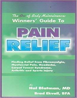 The Art of Body Maintenance: Winners' Guide to Pain Relief : Hal ...