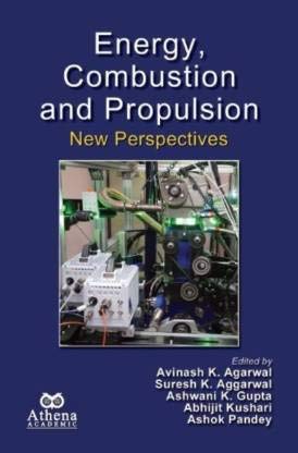 Buy Energy, Combustion and Propulsion : New Perspectives Book Online at Low Prices in India ...
