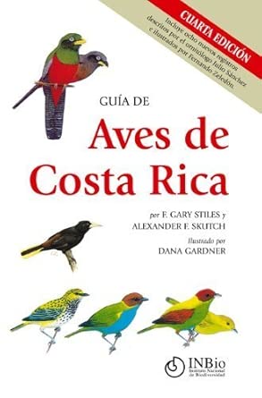 Guía de Aves de Costa Rica (Field Guide of Birds of Costa Rica ...