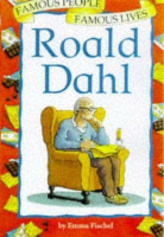 Roald Dahl (Famous People, Famous Lives): Fischel, Emma: 9780749633141 ...
