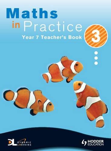 Maths in Practice Year 7 Teacher's Book 3: Year 7, bk. 3 (MIP) : Goldie ...