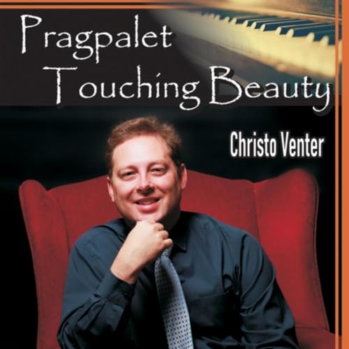 Play Pragpalet - Touching Beauty by Christo Venter on Amazon Music