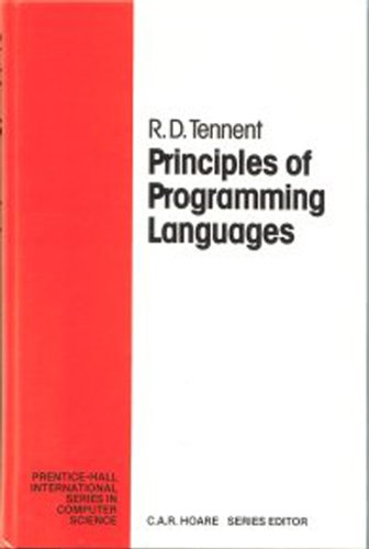 Principles of Programming Languages (Prentice Hall International Series in Computing Science ...