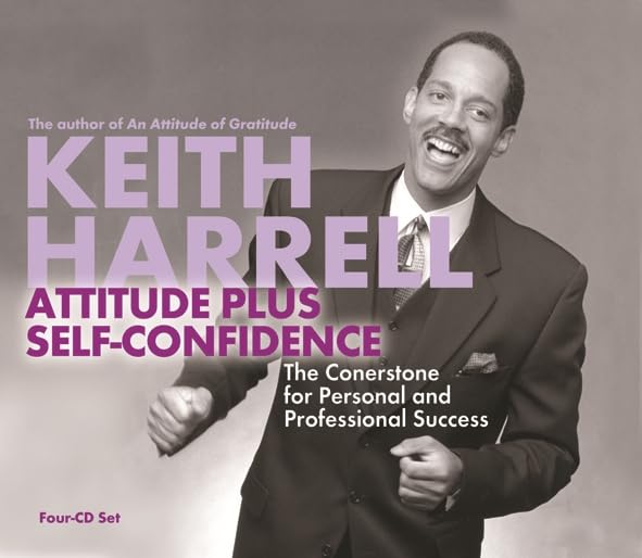 Attitude Plus Self-Confidence: Harrell, Keith: 9781401902940: Amazon ...