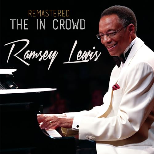 Amazon Music - Ramsey LewisのThe in Crowd (Remastered) - Amazon.co.jp