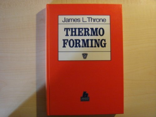 Thermoforming by James L. Throne (1986-12-24): James L. Throne: Amazon ...