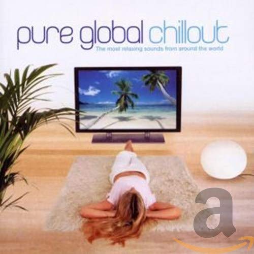 Various Artists - Pure Global Chillout - Amazon.com Music