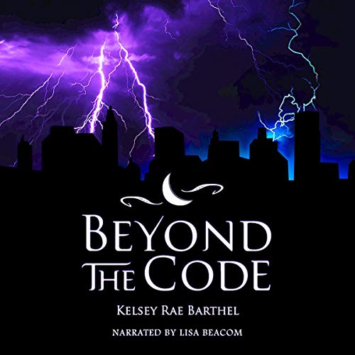 Amazon.com: Beyond the Code (Audible Audio Edition): Kelsey Rae Barthel ...