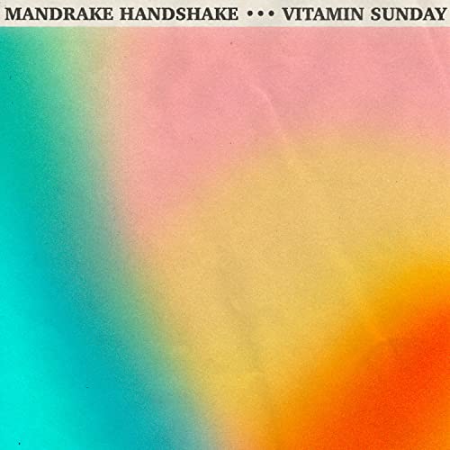 Vitamin Sunday by Mandrake Handshake on Amazon Music - Amazon.com