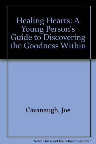 Amazon.com: Healing Hearts: A Young Person's Guide to Discovering the ...