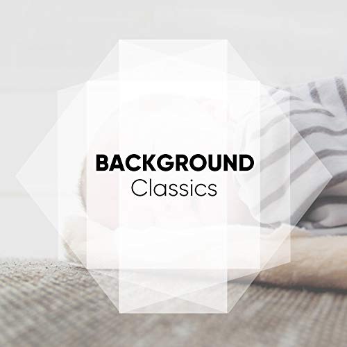 Amazon MusicでVARIOUS ARTISTSの# 1 Album: Background Classicsを再生する