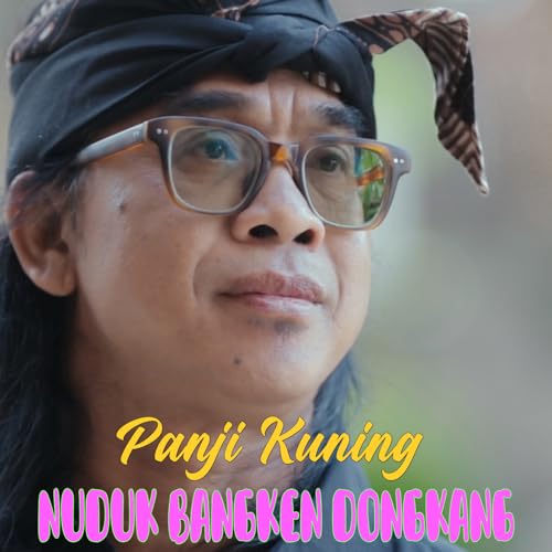Nuduk bangken dongkang by Panji Kuning on Amazon Music - Amazon.com