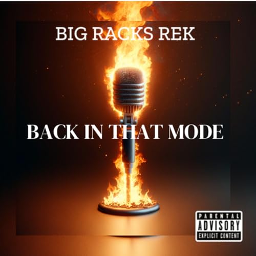 Play BACK IN THAT MODE by Big Racks Rek on Amazon Music Unlimited