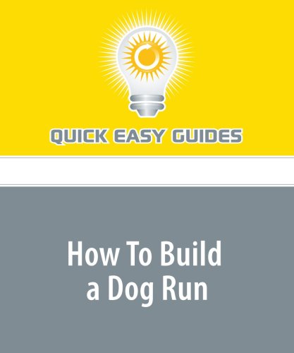 How To Build a Dog Run : Amazon.in: Books