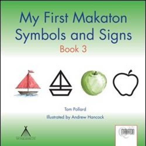 My First Makaton Symbols and Signs Book 3: Bk. 3: Amazon.co.uk: Pollard ...