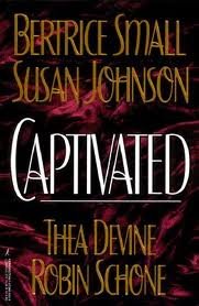 Captivated - Tales Of Erotic Romance: Robin Schone, Thea Devine, Susan ...