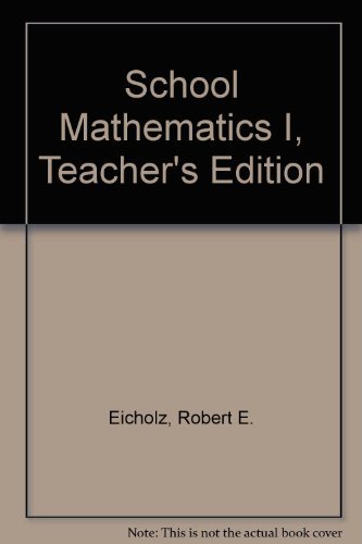 School Mathematics I, Teacher's Edition : Eicholz, Robert E.: Amazon.de ...