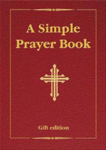 A Simple Prayer Book: Amazon.co.uk: 9781860822605: Books