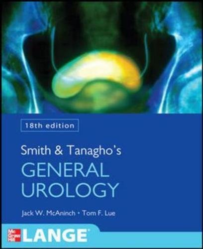 Smith and Tanagho's General Urology, Eighteenth Edition (Int'l Ed ...