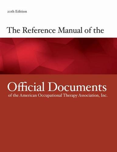 The Reference Manual of Official Documents of the American Occupational ...