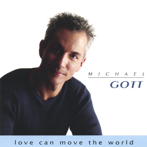 Play Love Can Move The World by Michael Gott on Amazon Music