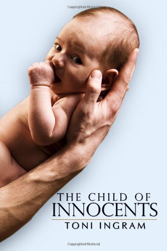Amazon.co.jp: The Child of Innocents : Ingram, Toni: 洋書