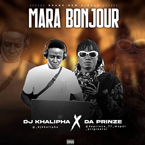 Play Mara Bonjour (Mara dance beat remix) by Dj khalipha feat. Daprinze ...