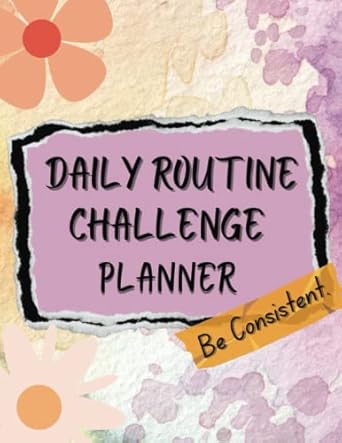 Daily routine Challenge Planner: Goals Setting, Daily Gratitude, Meal ...