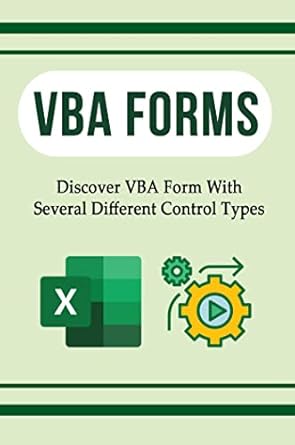 Amazon.com: VBA Forms: Discover VBA Form With Several Different Control ...
