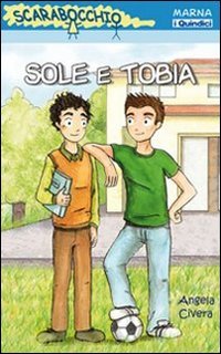 Amazon.fr - Sole e Tobia - Civera, Angela - Livres