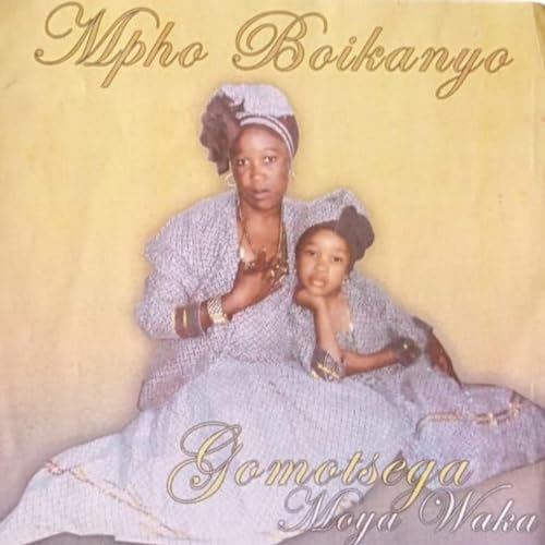 Gomotsega Moya Waka von Mpho Boikanyo bei Amazon Music - Amazon.de