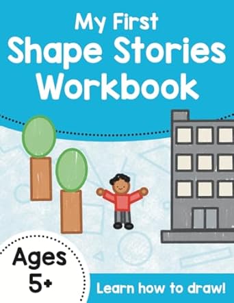 My First Shape Stories Workbook, How to Draw for Kids Learn to Draw ...