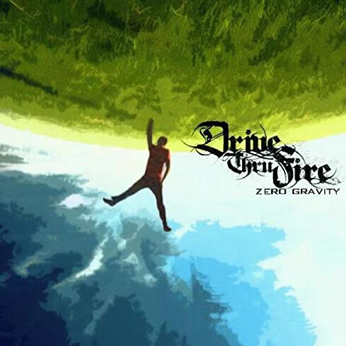 Zero Gravity (Remastered) von Drive Thru Fire auf Amazon Music Unlimited